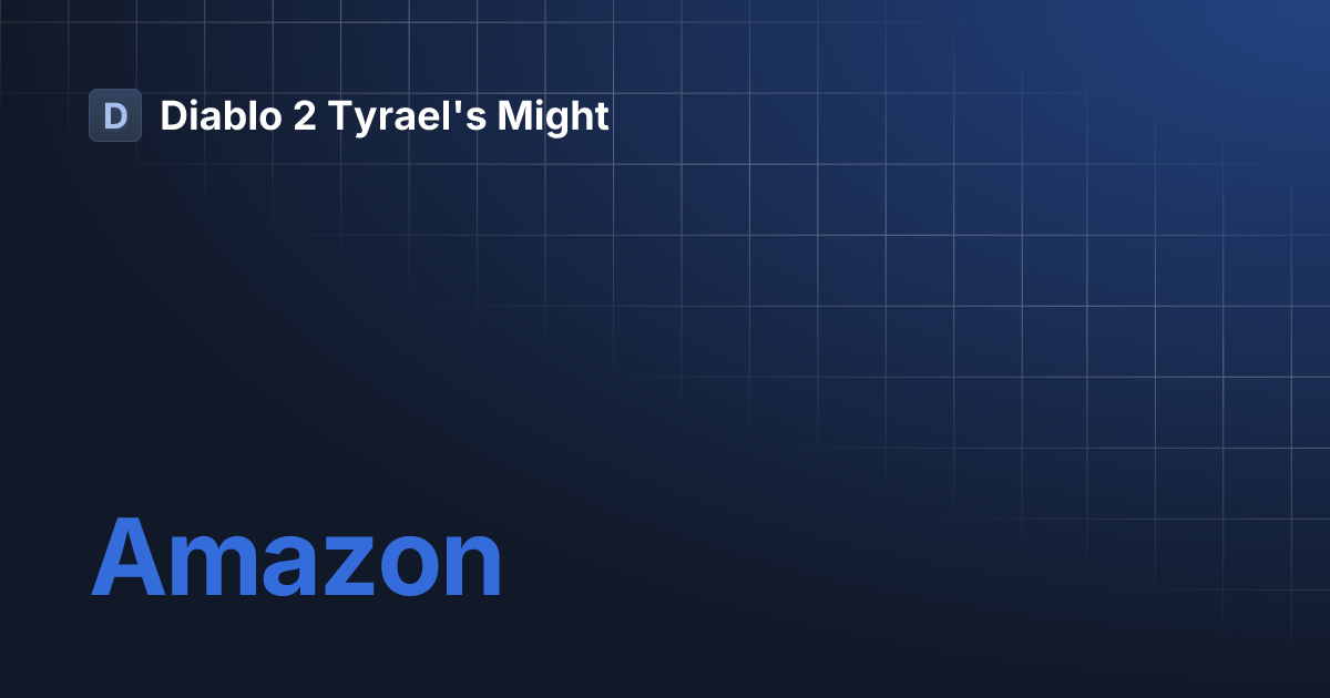 Amazon | Diablo 2 Tyrael's Might